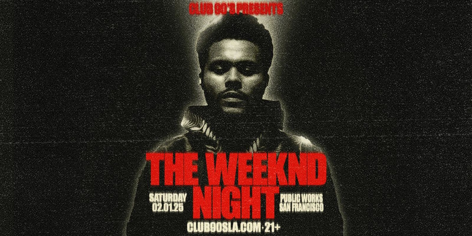 The Weeknd Night in San Francisco at Public Works