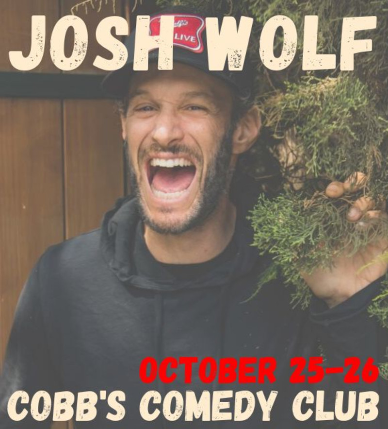 Josh Wolf in San Francisco at Cobb's Comedy Club