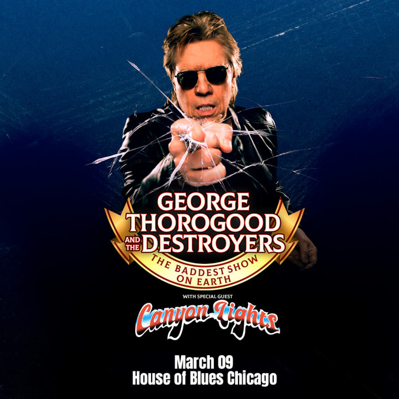 George Thorogood and The Destroyers in Chicago at House of Blues