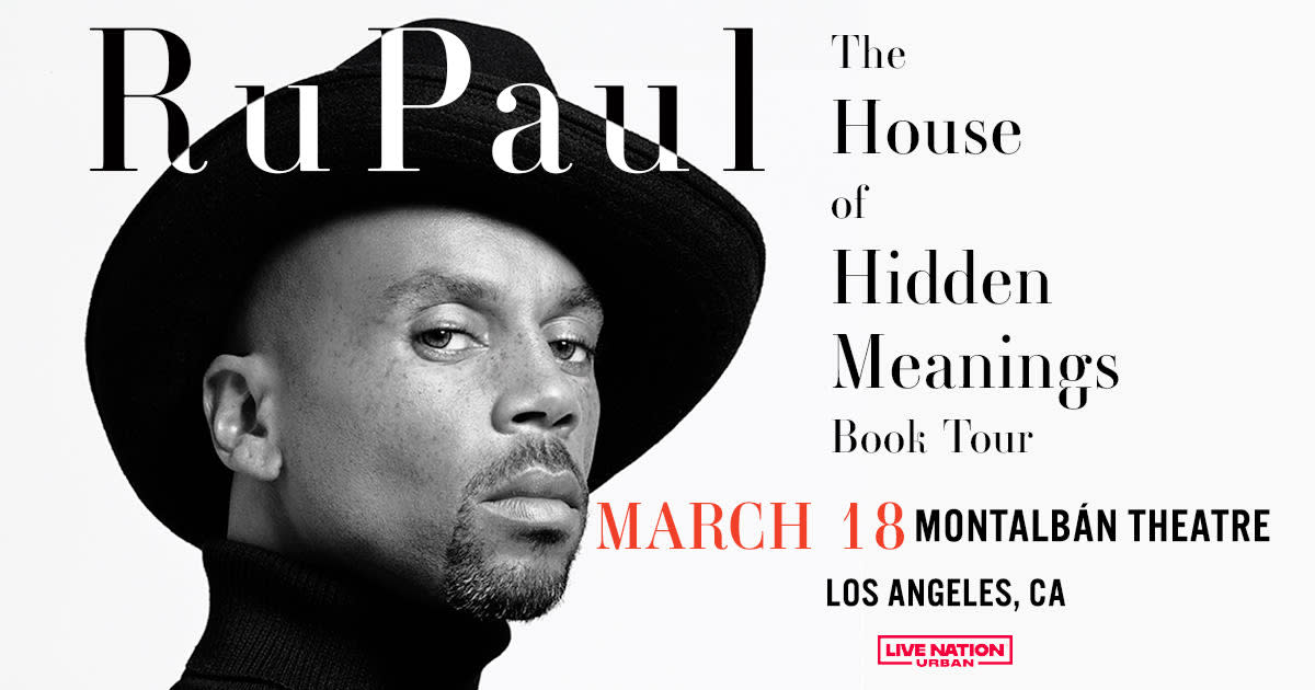 RUPAUL: House of Hidden Meanings in Los Angeles at The Montalban