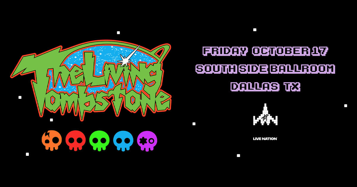 The Living Tombstone - TLT World Tour 2025 in Dallas at South Side