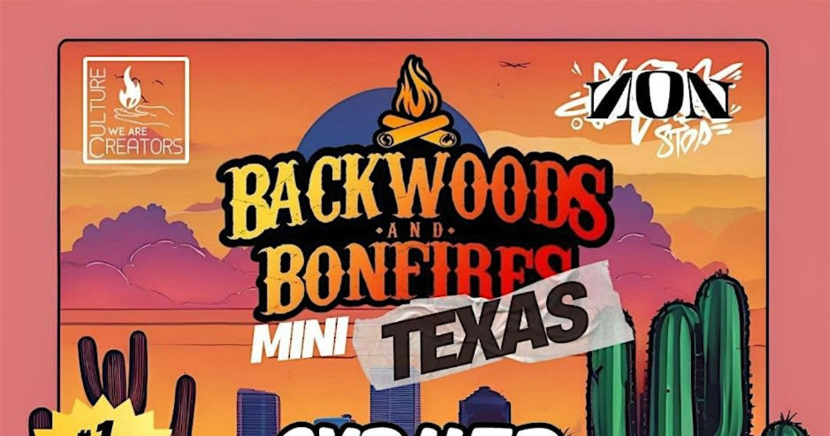 Backwoods & Bonfires Mini Invades Austin Texas : The Invasion
