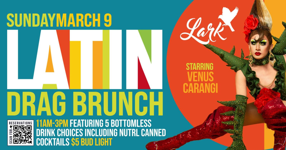 The Latin Drag Brunch in Chicago at Lark