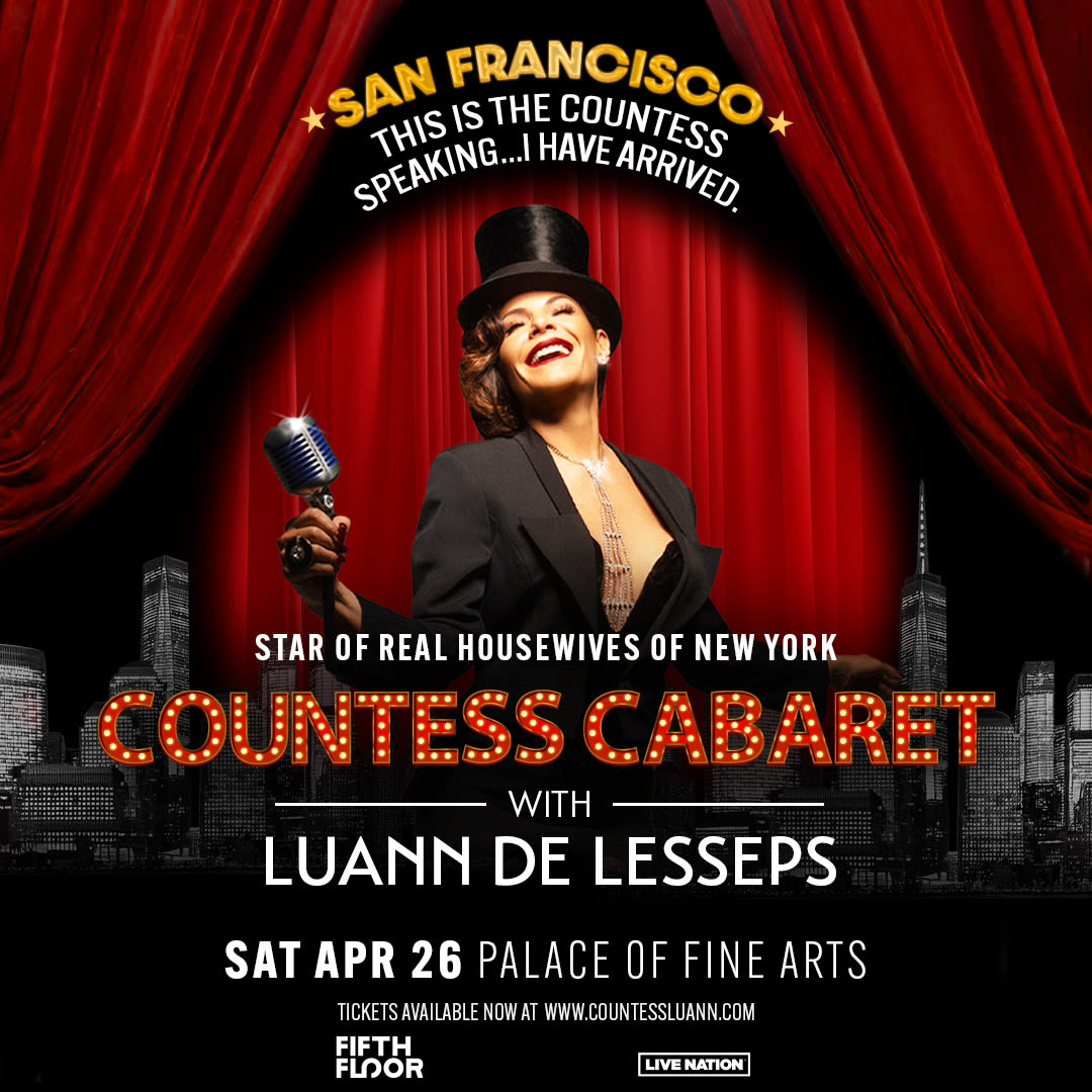 Countess Cabaret w/ Luann de Lesseps in San Francisco at Palace of
