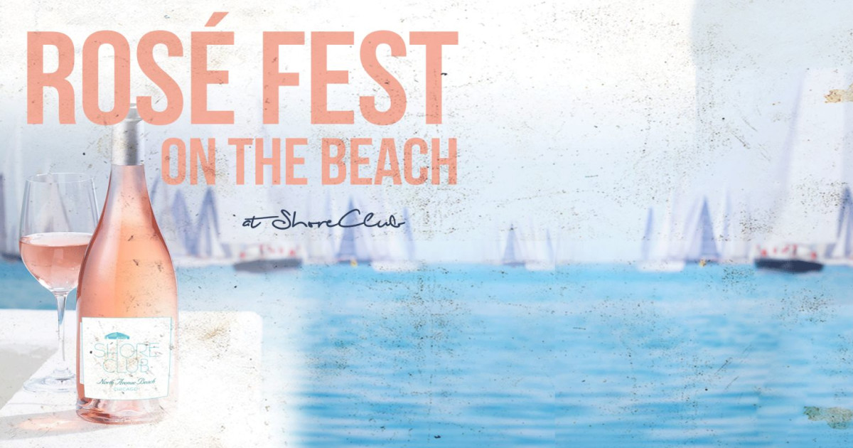 Rosé Fest on the Beach in Chicago at Shore Club - North Avenue Beach