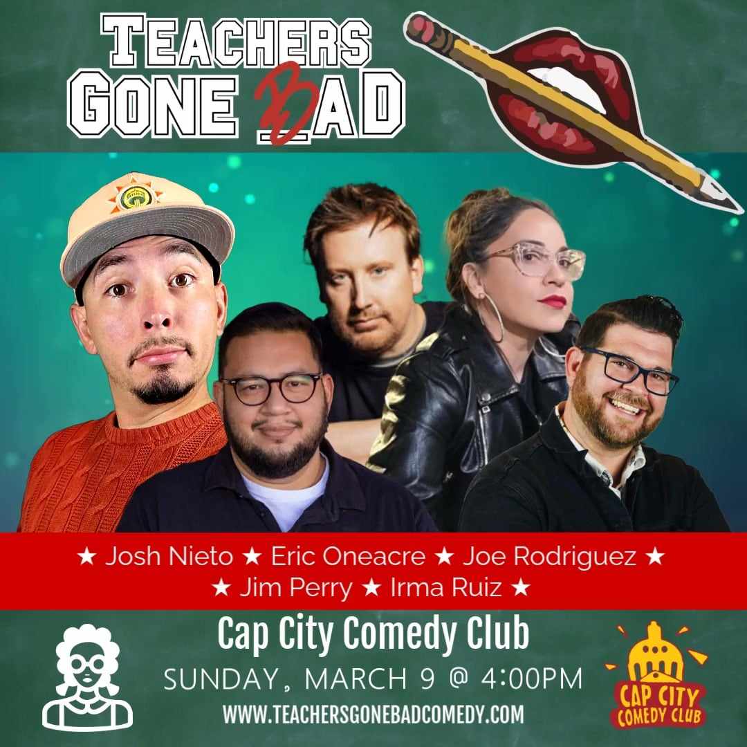 TEACHERS GONE BAD in Austin at Cap City Comedy Club