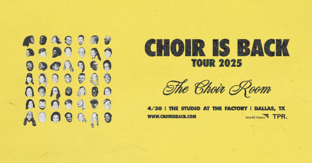 The Choir Room : Choir is Back Tour 2025 in Dallas at The Studio at