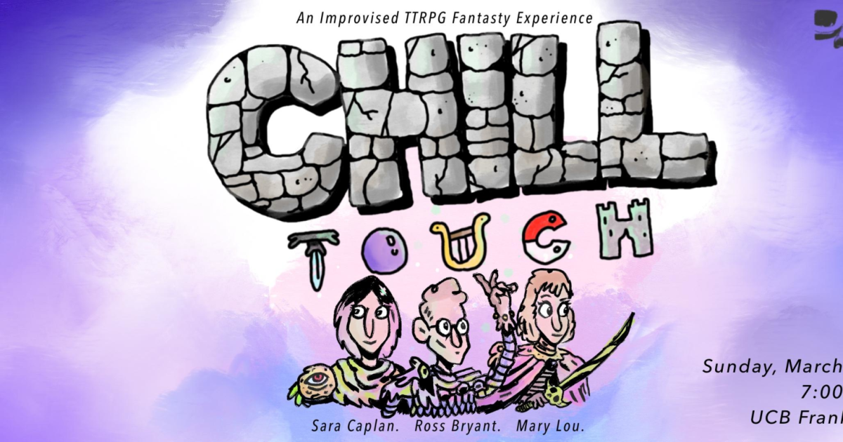 CHILL TOUCH: An Improv TTRPG Fantasy Experience, Live and