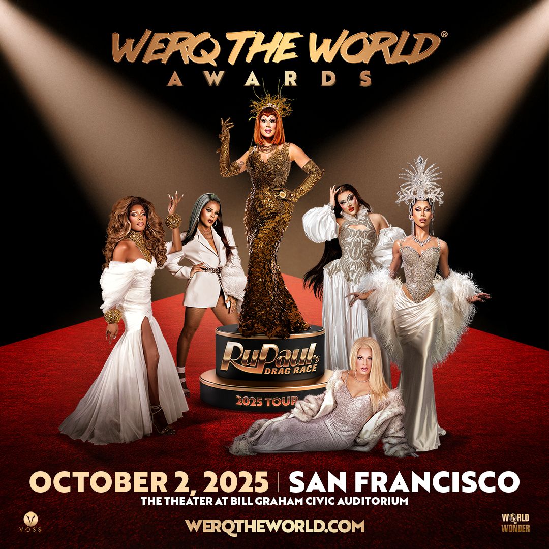 RuPaul’s Drag Race Werq The World Tour 2025 in San Francisco at