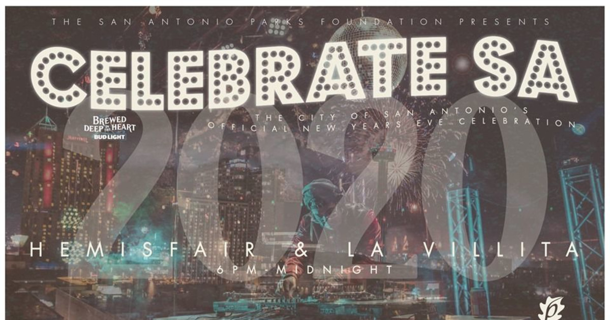 Celebrate Sa - City of San Antonio's Official Nye Celebration in