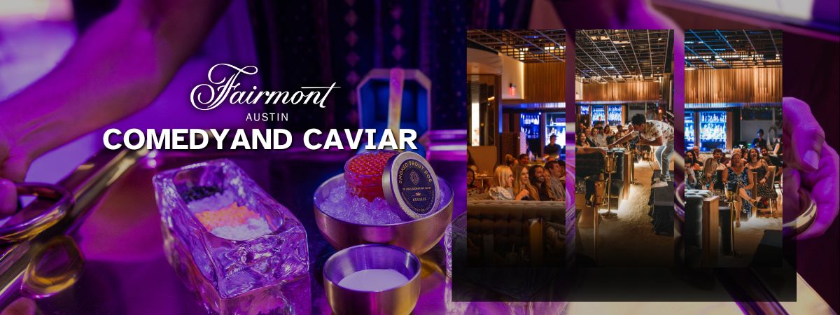 Comedy & Caviar | A Luxurious Night Of Laughter! in Austin at