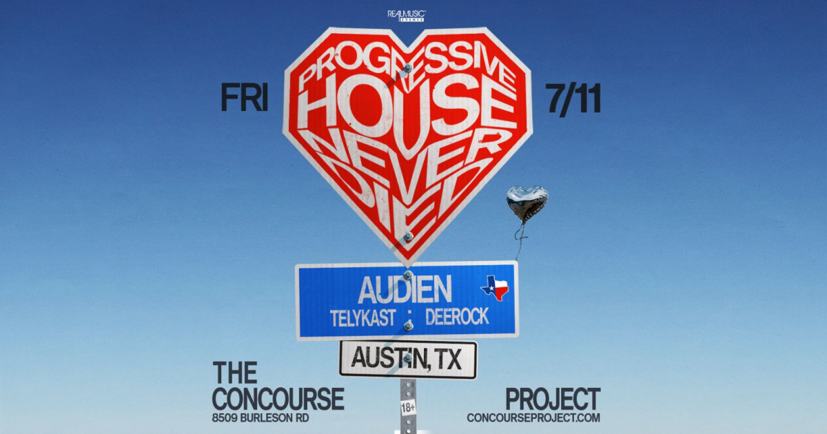 Audien w/ TELYKAST + Deerock at The Concourse Project in Austin at