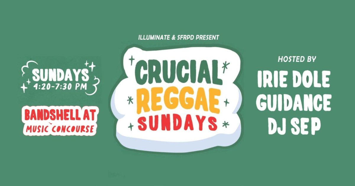 Crucial Reggae Sundays in San Francisco at Golden Gate Bandshell