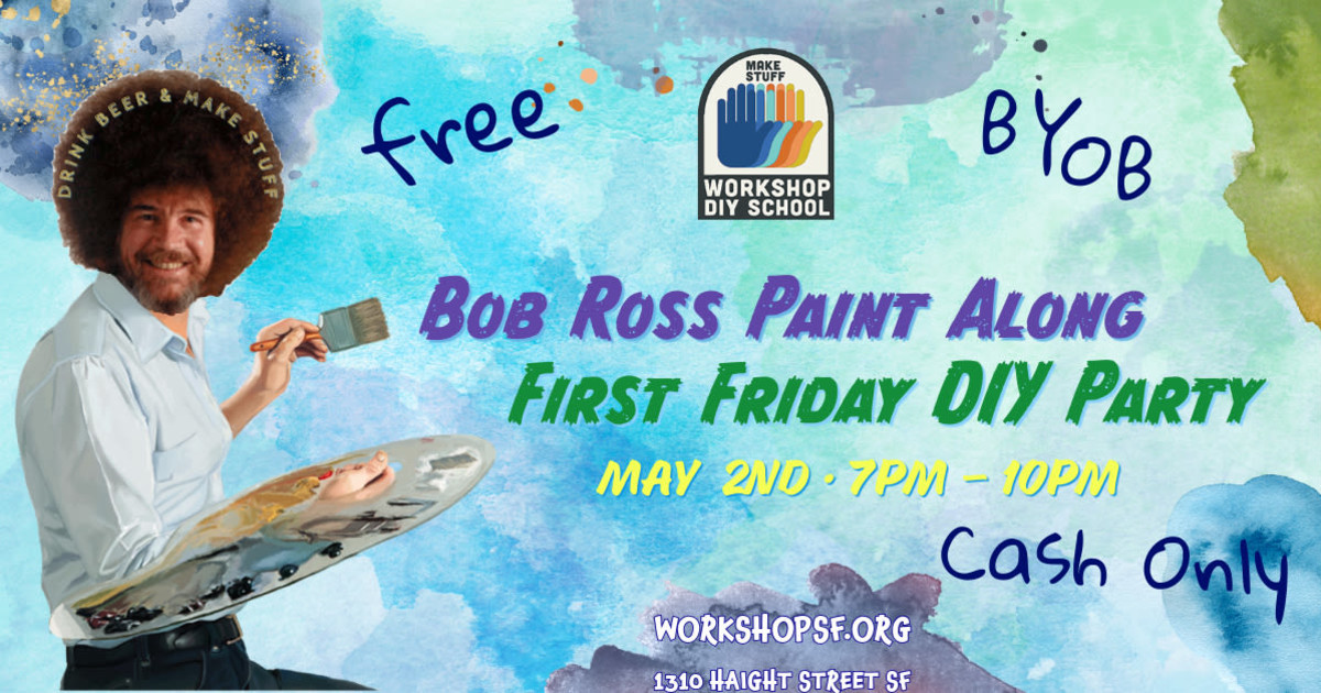Bob Ross Paint Along! in San Francisco at Workshop