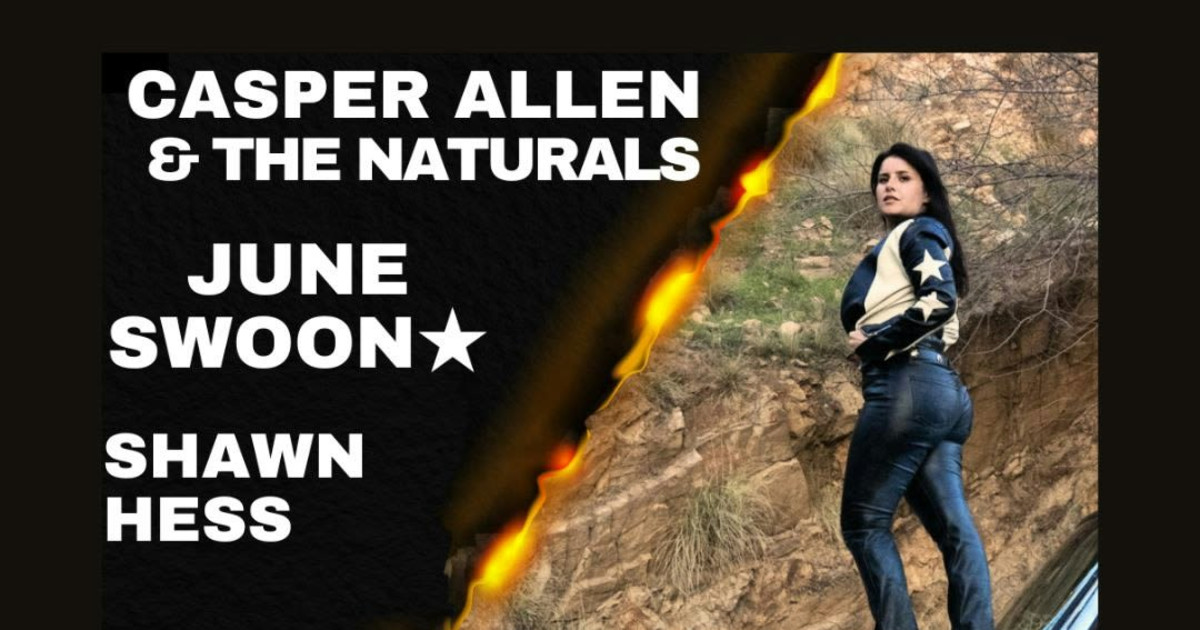 Casper Allen & The Naturals + June Swoon + Shawn Hess in Denver at