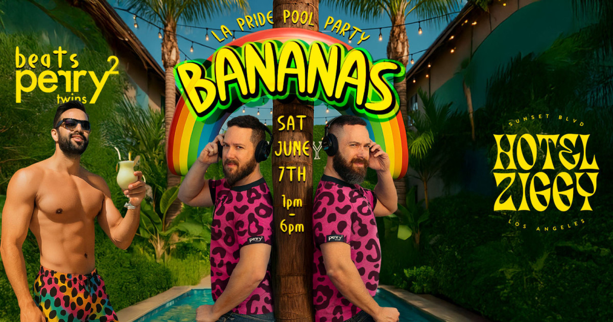 Bananas: La Pride Pool Party in West Hollywood at Hotel Ziggy