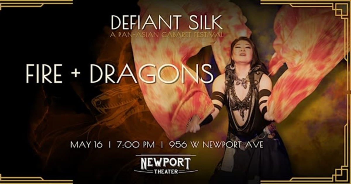 Fire + Dragons (Defiant Silk Festival) 2025 in Chicago at The