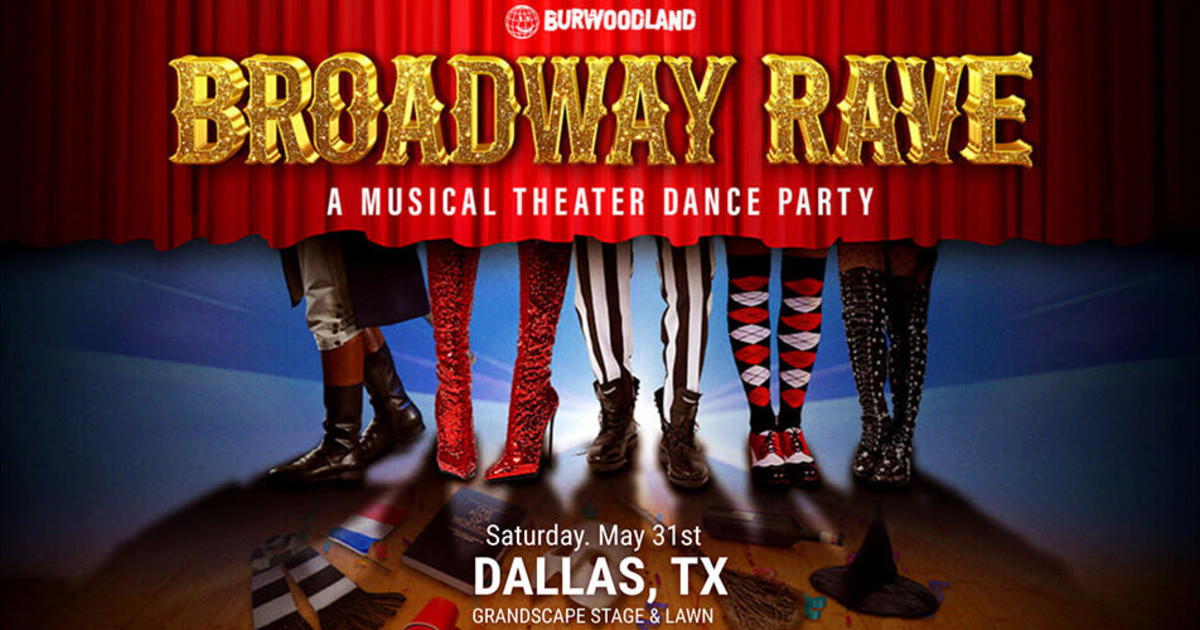 Broadway Rave in Dallas / Ft. Worth at The Stage at Grandscape