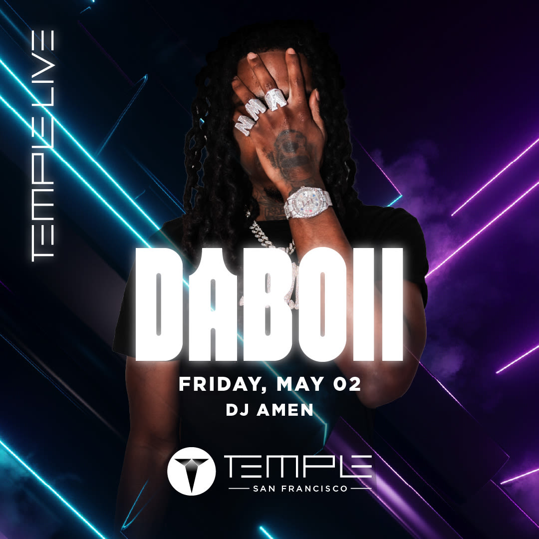 Temple LIVE w/ DaBoii in San Francisco at Temple