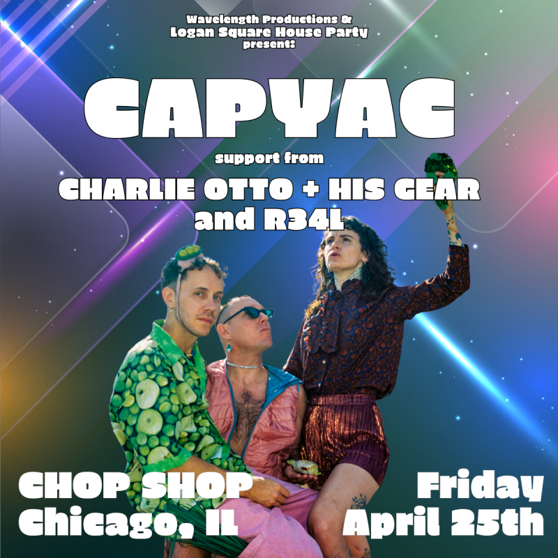 Capyac + Charlie Otto in Chicago at Chop Shop