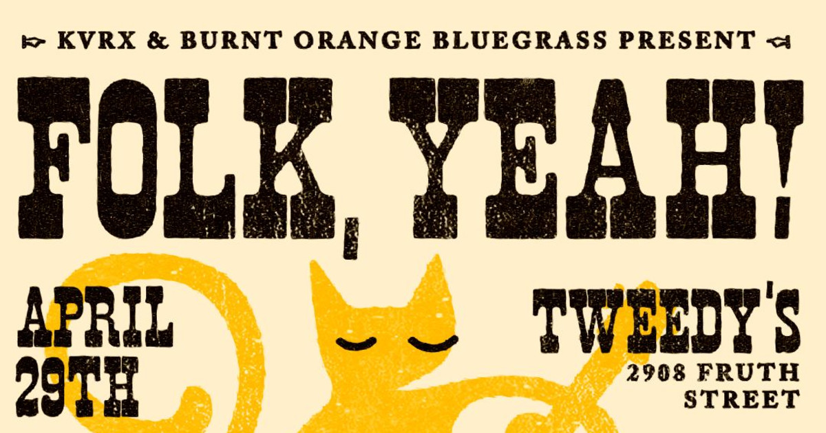 Folk, Yeah! ft. Amish Swans & Burnt Orange Bluegrass in Austin at
