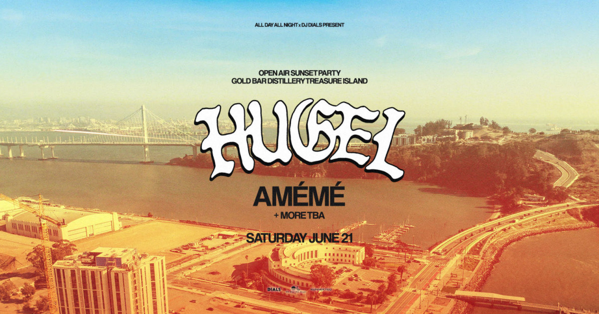 HUGEL (Day Party)** in San Francisco at Gold Bar Distillery,