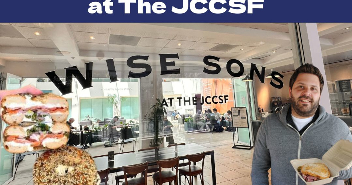 SF Jewish Week Meet Up: Lunch at Wise Sons Deli at the JCCSF in San