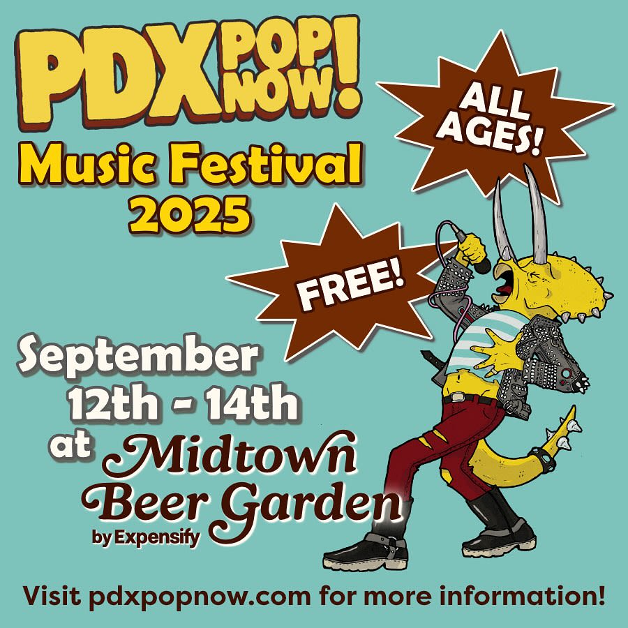 PDX Pop Now Music Festival in Portland at Midtown Beer Garden