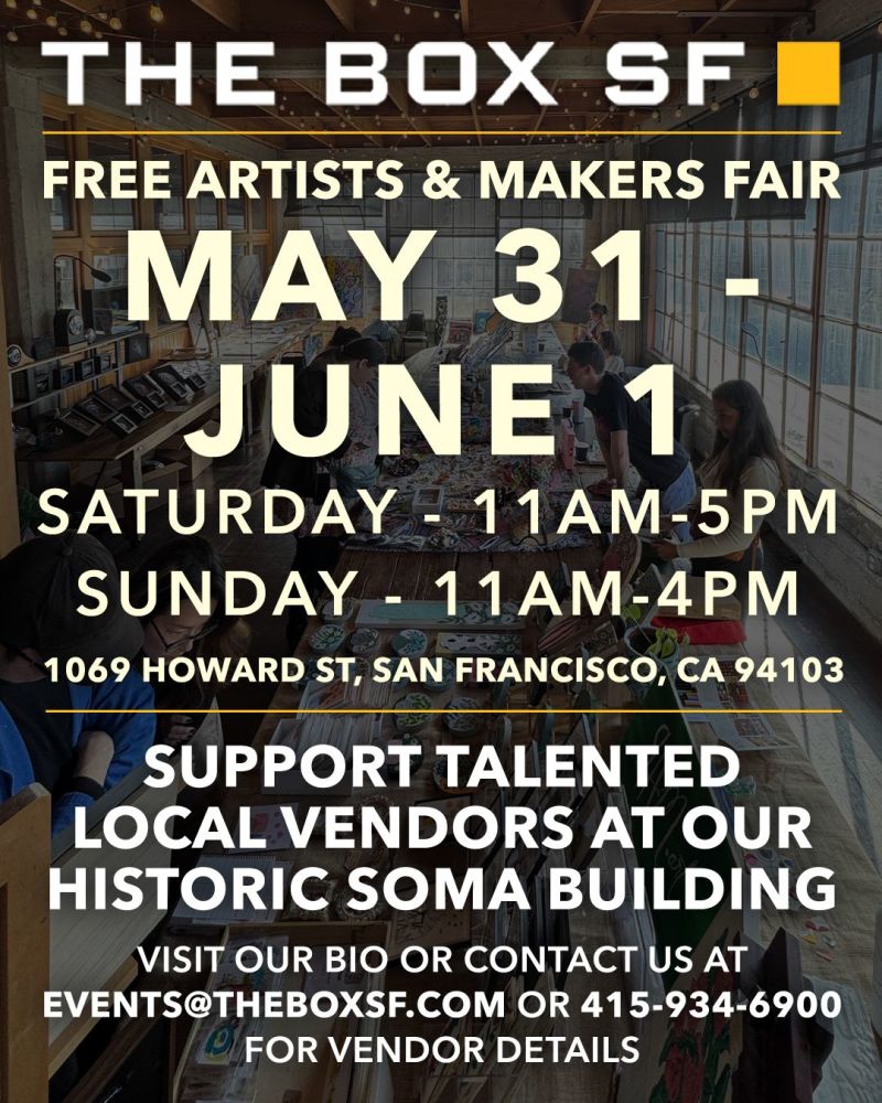 The Box SF Artists & Makers Fair in San Francisco at The Box SF