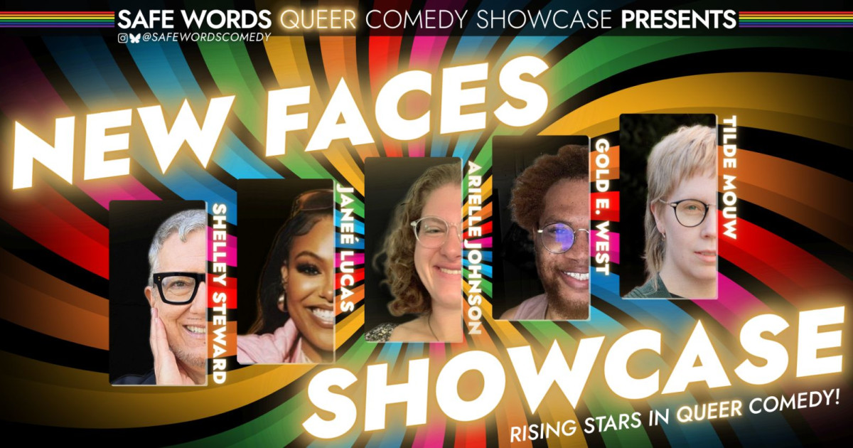 Safe Words Queer Comedy New Faces Showcase in San Francisco at SF