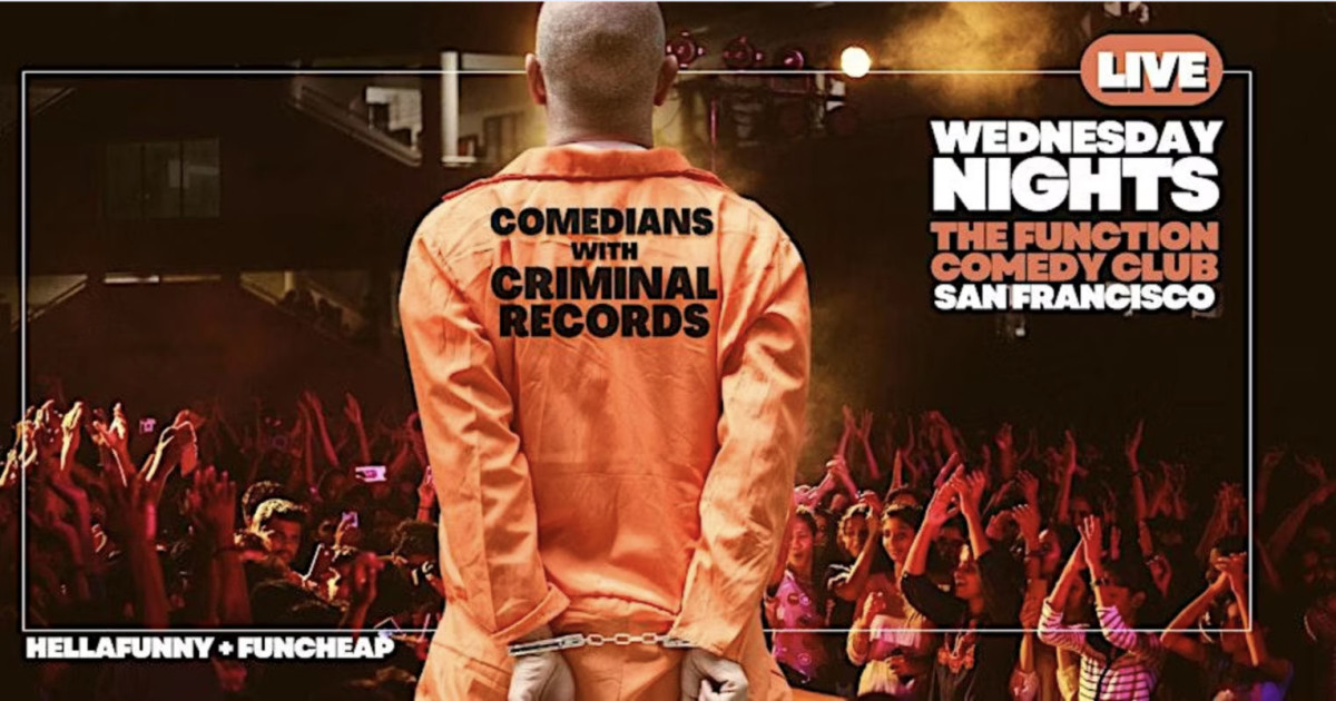 Comedians with Criminal Records Late Show (FREE WITH RSVP)! in