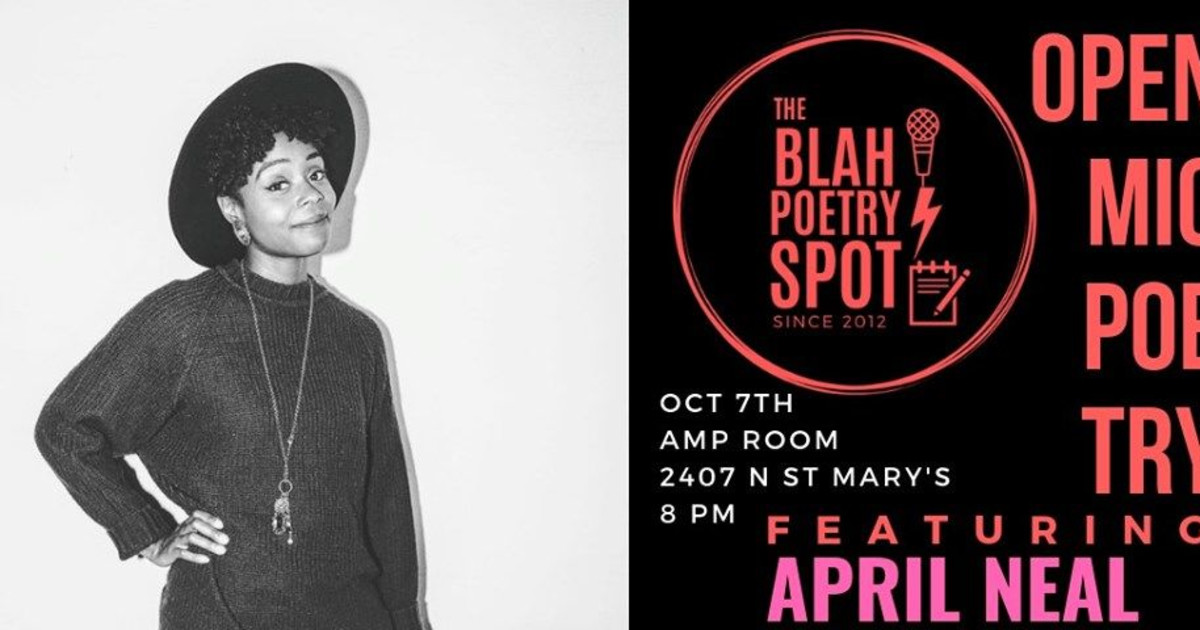 The Blah Poetry Spot Featuring April Neal in San Antonio at The Amp