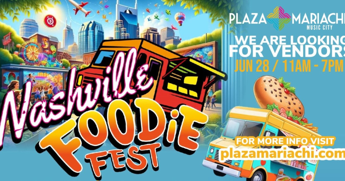 Nashville Foodie Fest in Nashville at Plaza Mariachi