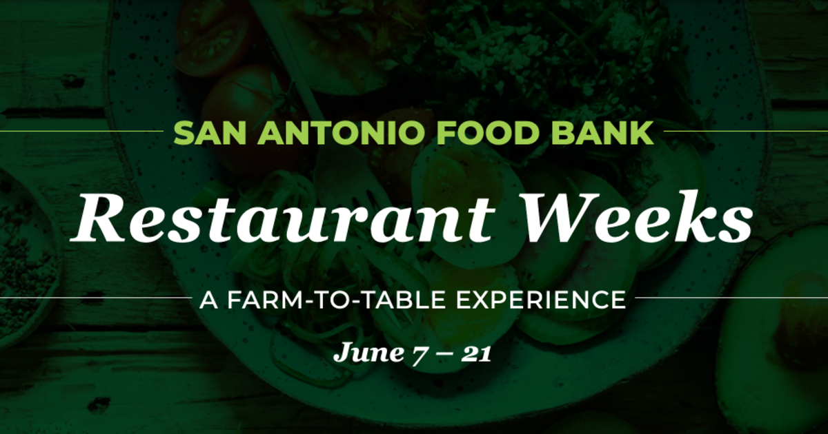 San Antonio Food Bank Restaurants Week in San Antonio at San
