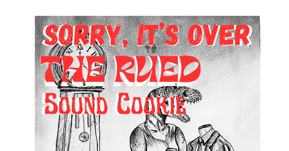 Sorry, It's Over, The Rued, Sound Cookie in San Diego at Casbah