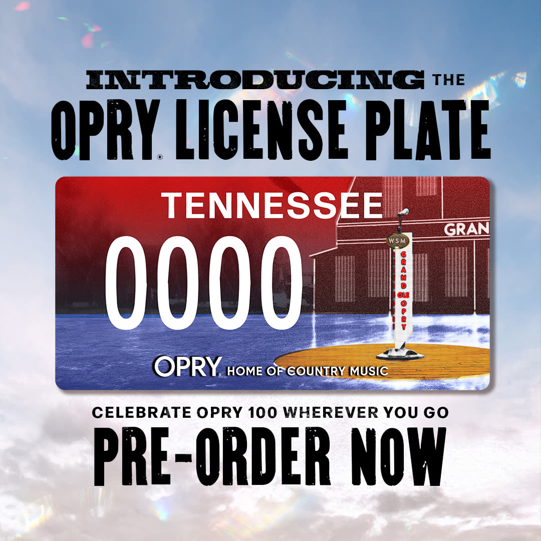 CELEBRATE OPRY 100 WHEREVER YOU GO WITH A LICENSE PLATE in