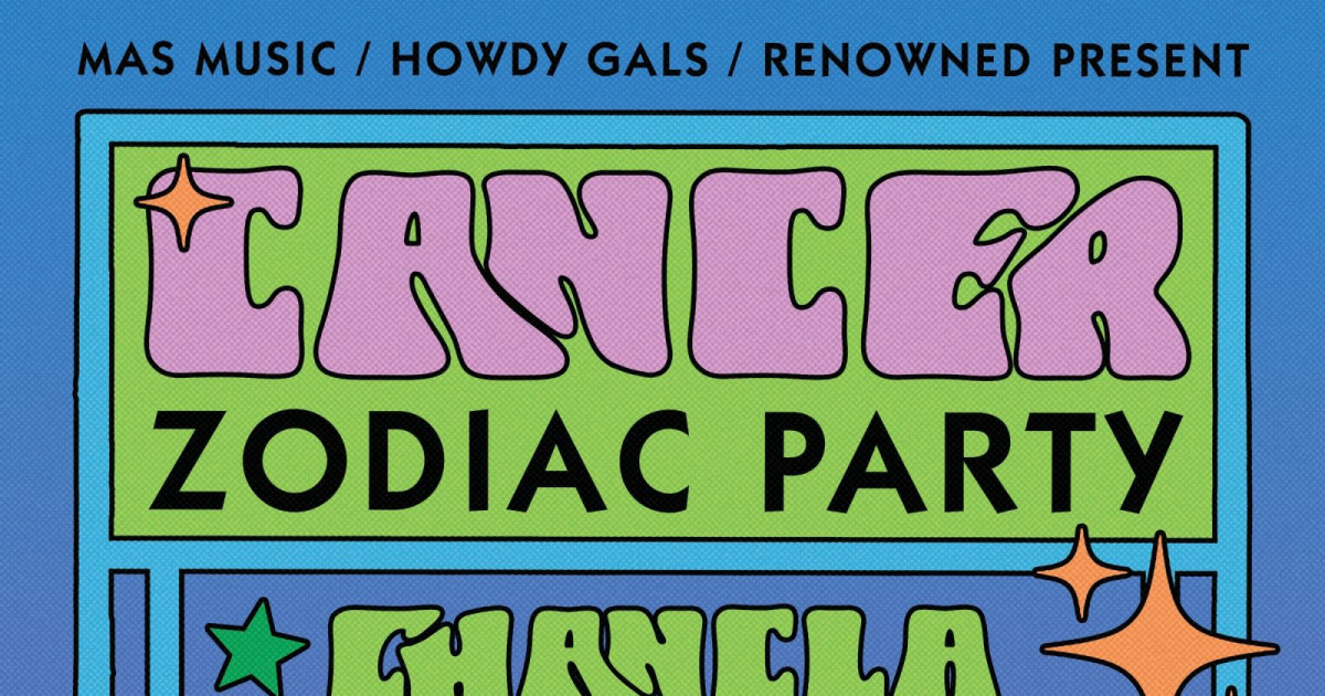 Cancer Zodiac Party w/ Mars God, Hunch, Chancla Fight Club and