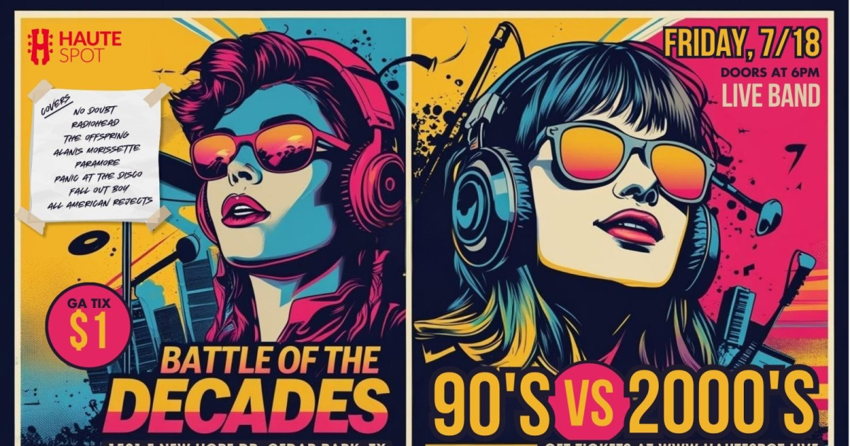 Mixtape Time Machine - 90s vs 2000s in Cedar Park at Haute Spot