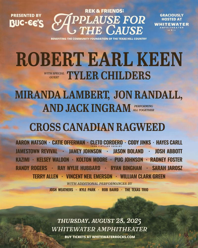Applause For The Cause w/ Robert Earl Keen, Tyler Childers,
