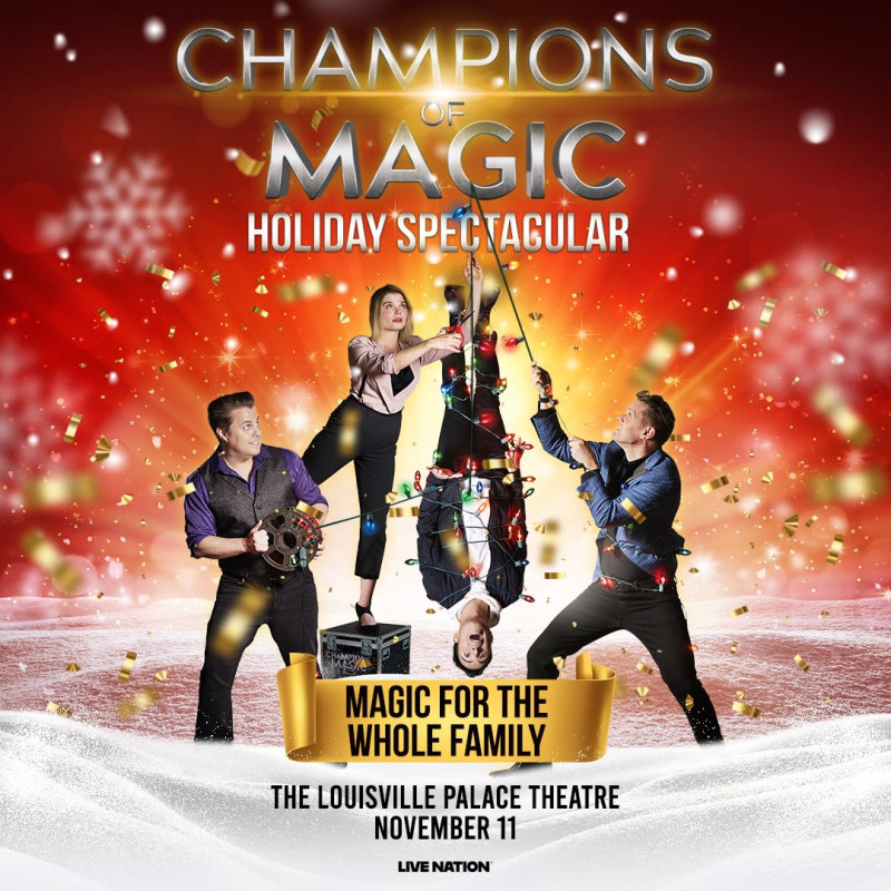Champions Of Magic: Holiday Spectacular 2025 in Louisville at