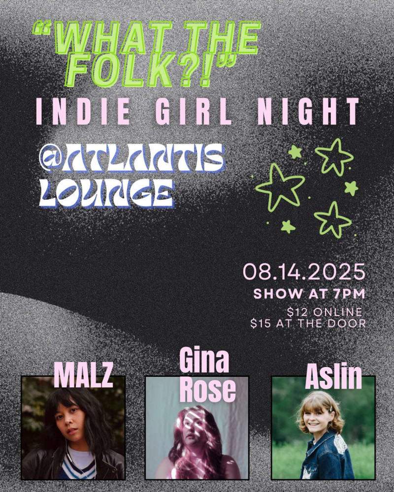 Aslin - MALZ - Gina Rose in Portland at Atlantis Lounge