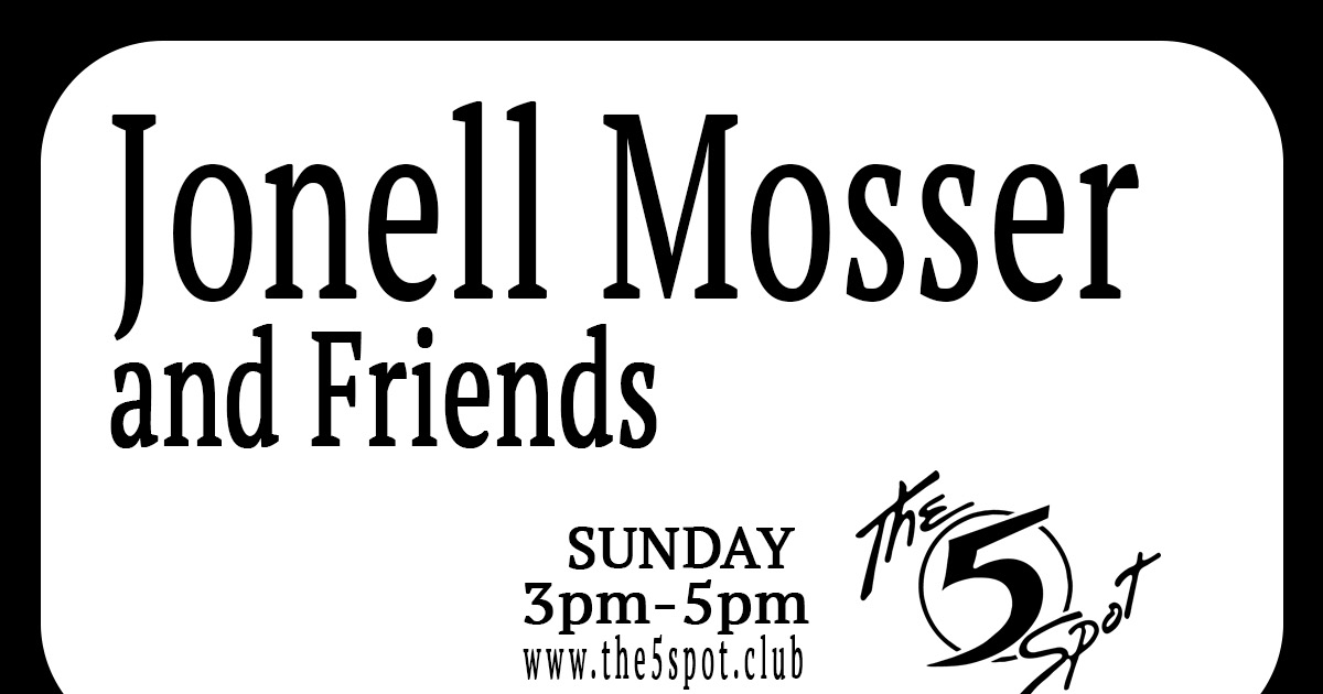 Jonell Mosser and Friends in Nashville at The 5 Spot