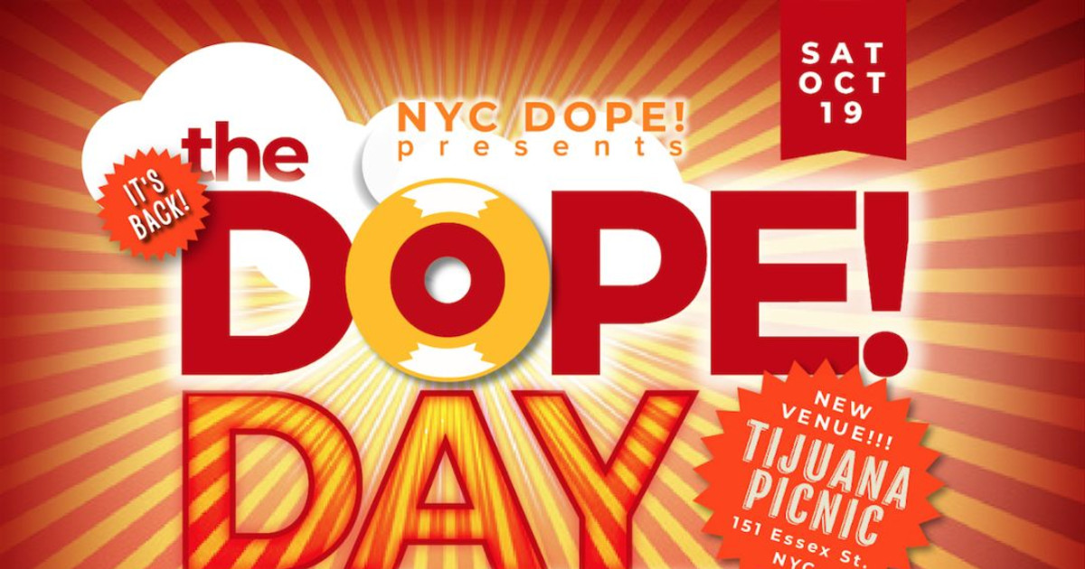 The Dope! Day party in New York at Tijuana Picnic