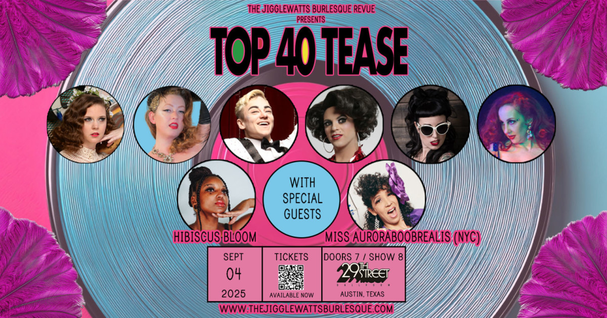 The Jigglewatts Burlesque Revue: Top 40 Tease in Austin at 29th