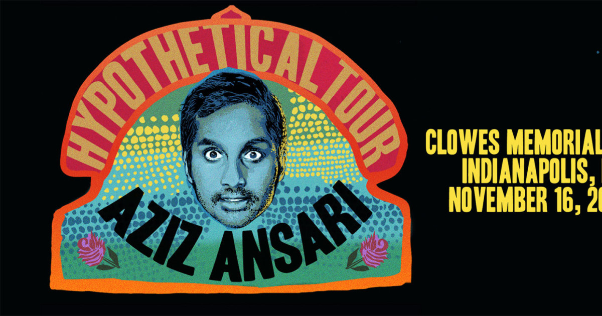 Aziz Ansari: Hypothetical Tour in Indianapolis at Butler Arts