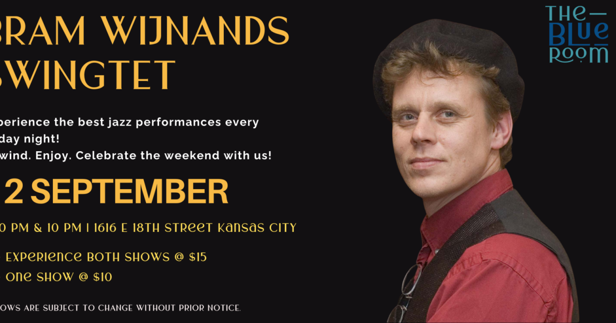Featured Artist: Bram Wijnands Swingtet in Kansas City at Blue
