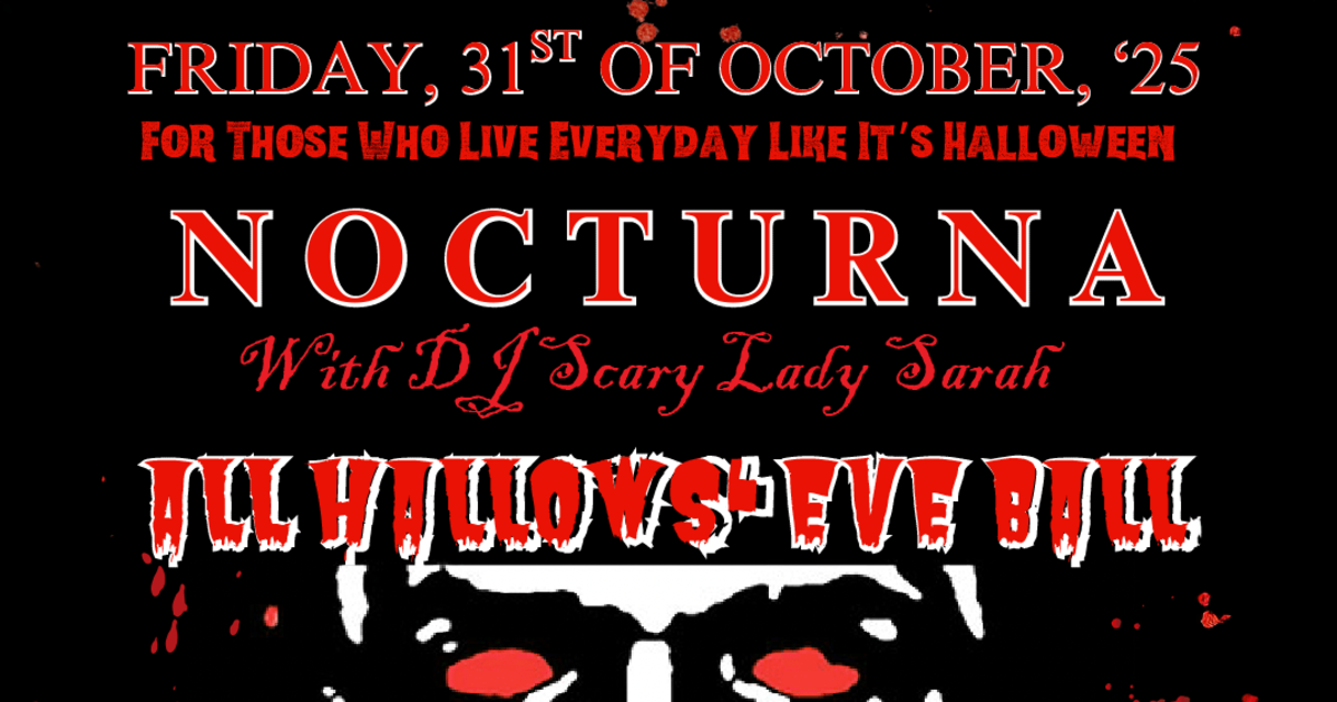 Nocturna All Hallows’ Eve Ball | CHIRP Radio