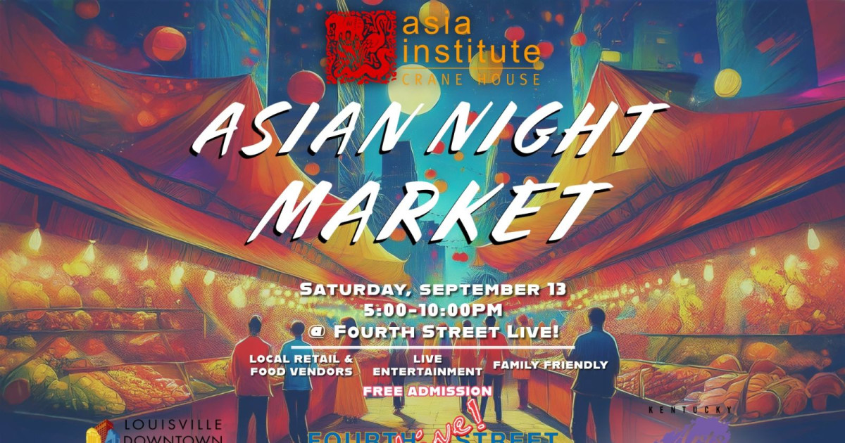 Asian Night Market 2025 in Louisville at Fourth Street Live!