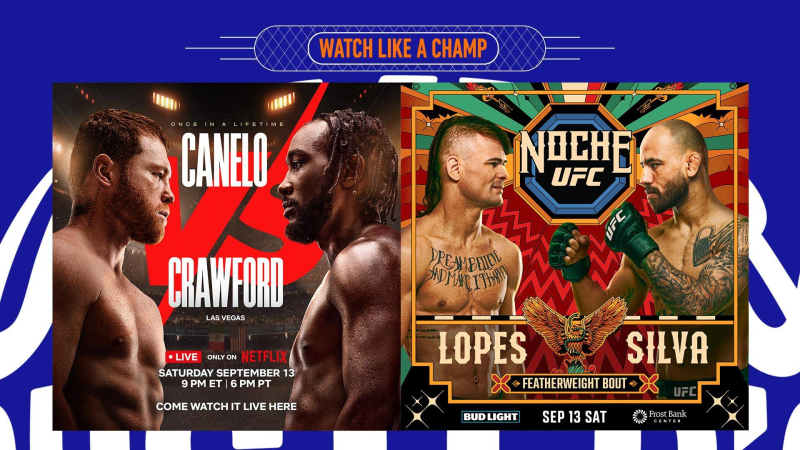 FIGHT NIGHT DOUBLE FEATURE: Canelo vs Crawford / Noche UFC in