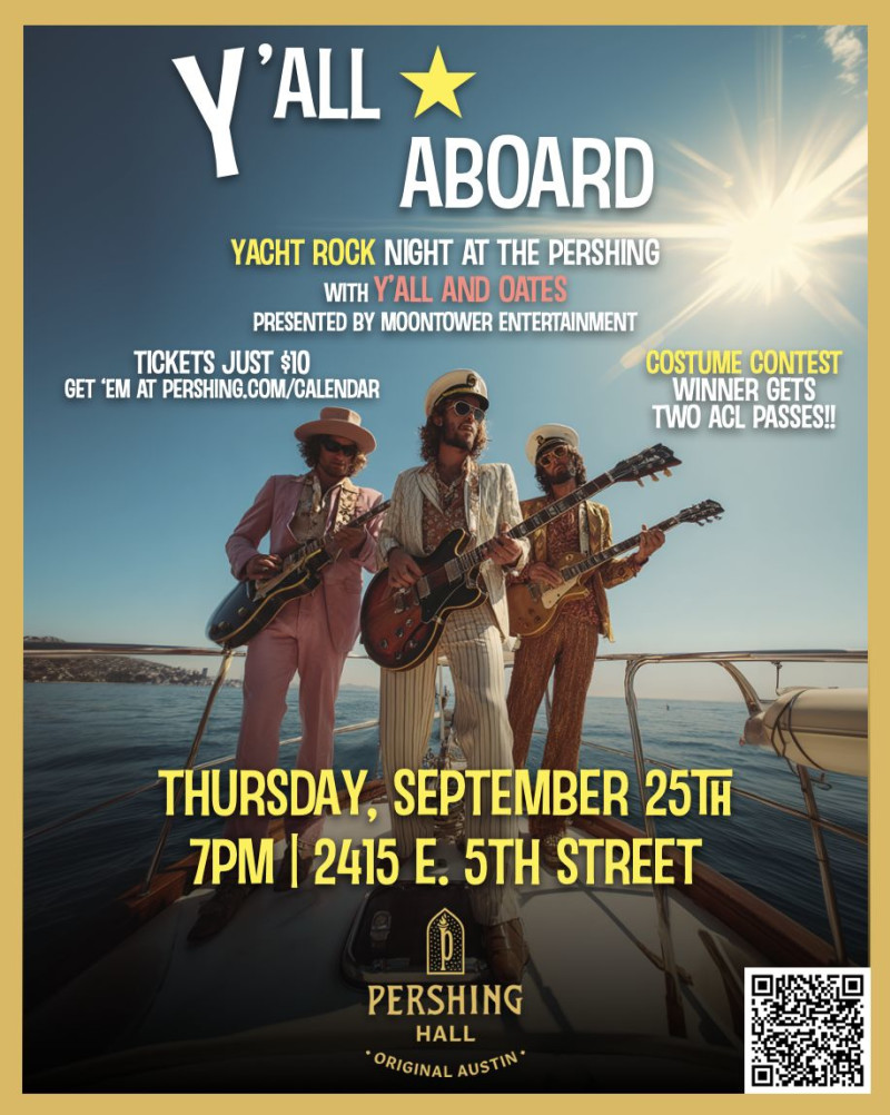 Y'ALL ABOARD Yacht Rock | WIN TWO ACL PASSES! in Austin at Pershing